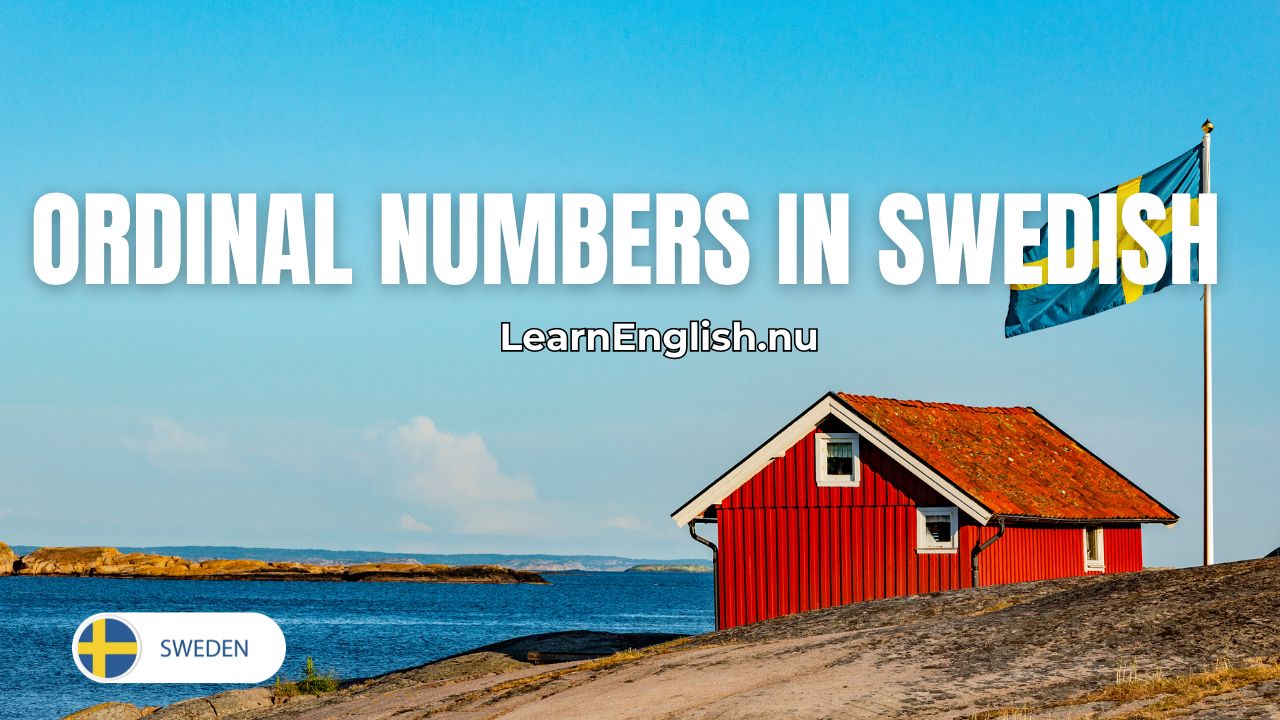 Swedish ordinal numbers - Ordinal Numbers in Swedish - learn swedish