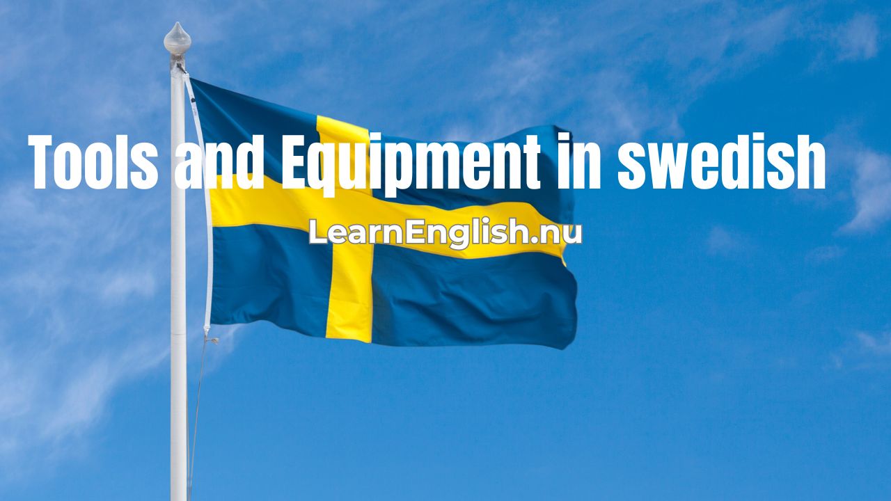 Swedish Lessons: Swedish tools and equipment Vocabulary Words - learn ...